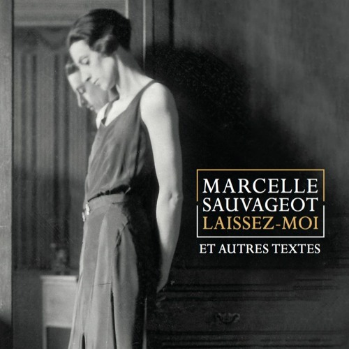 Stream Marcelle Sauvageot. Laissez-moi 1.mp3 by Marie Teissier | Listen ...