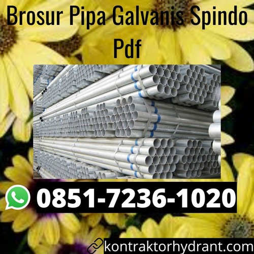 Listen to playlists featuring Brosur Pipa Galvanis Spindo Pdf GRATIS KONSULTASI, 085172361020 by ...