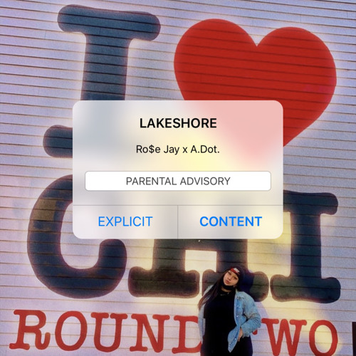 Stream LAKESHORE - Ro$e Jay x A.Dot. (Prod. By Waytoolost) by Ro$e Jay ...