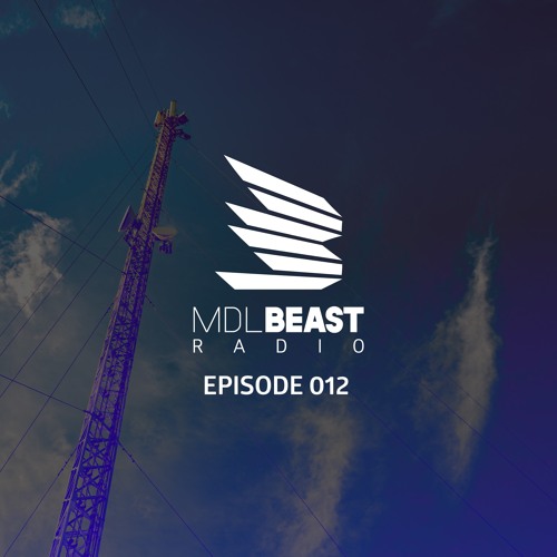 Stream MDLBEAST Radio 012 by MDLBEAST | Listen online for free on ...