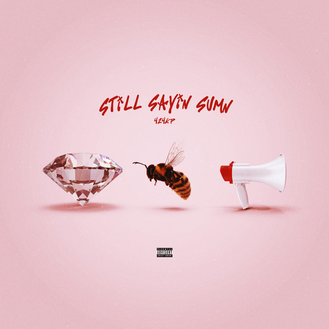 Stream 424KP - Still Saying Sumn by 424KP | Listen online for free on ...