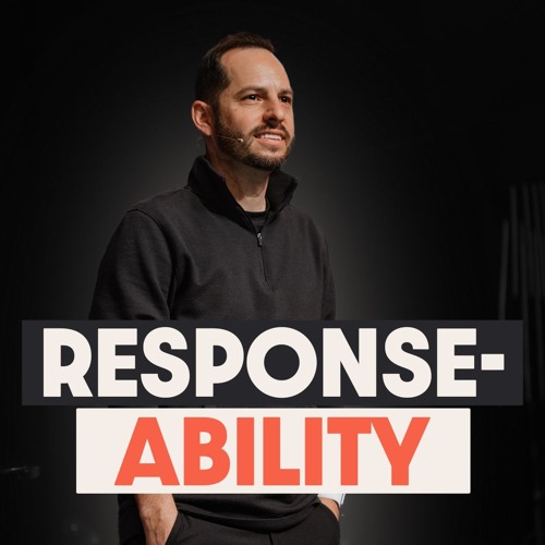 Stream Your Response Ability | Taking Responsibility For Your Life | Bryant Golden by ...