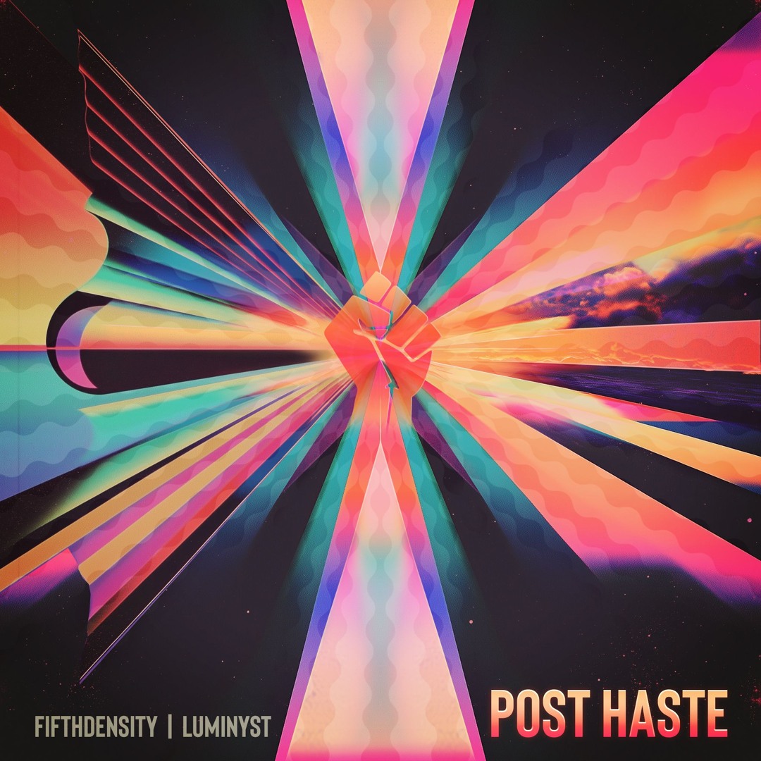Stream Post Haste w/FifthDensity by Luminyst | Listen online for free ...