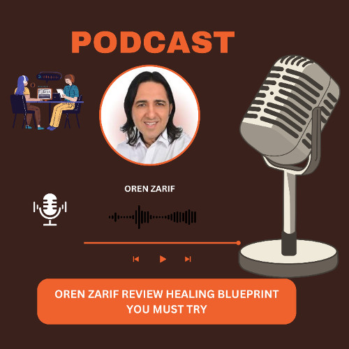 Stream Oren Zarif Review Healing Blueprint You Must Try by Oren Zarif | Listen online for free ...