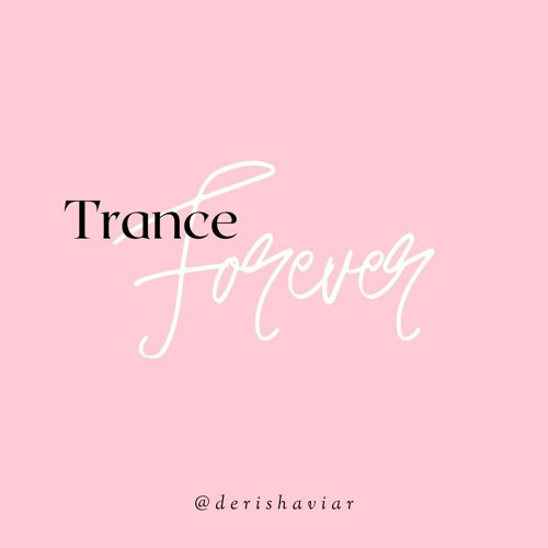 Stream Derishaviar | Listen to TRANCE FOREVER playlist online for free ...