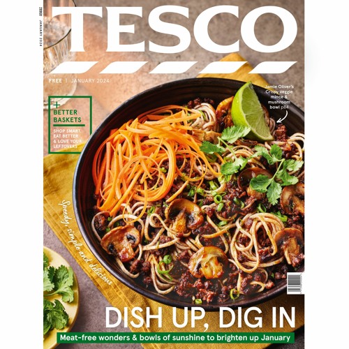 Stream Tesco magazine | Listen to Tesco Magazine - January 2024 ...