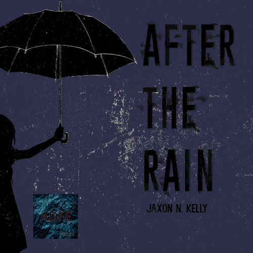 Stream After the rain by Jaxon N. Kelly | Listen online for free on ...