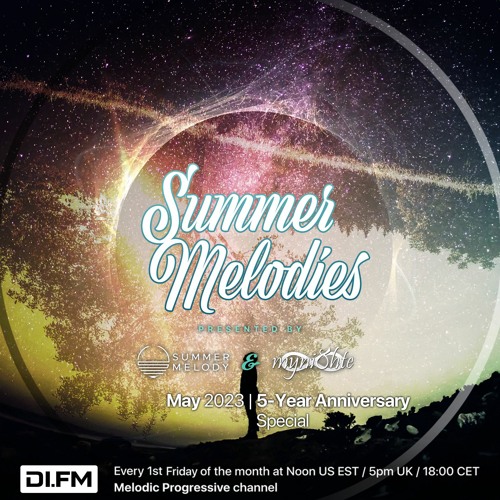 Stream Summer Melodies on DI.FM - May 2023 with myni8hte (5-Year ...