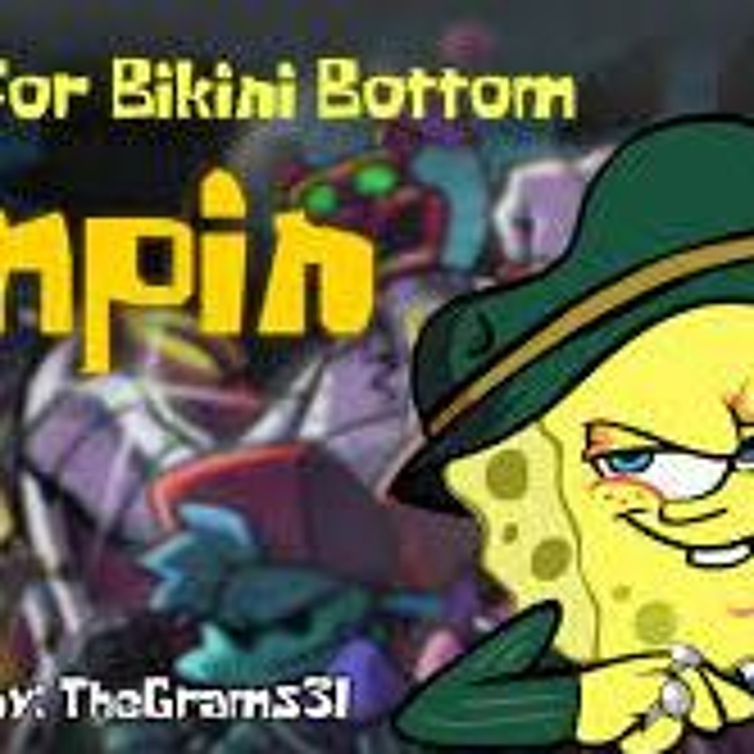 Stream Pimpin - FNF Funkin For Bikini Bottom by Moises Leis | Listen ...