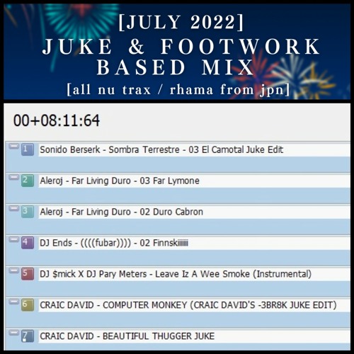 Stream [July 2022] Juke & Footwork Based Mix [all nu trax] by rhama jpn ...