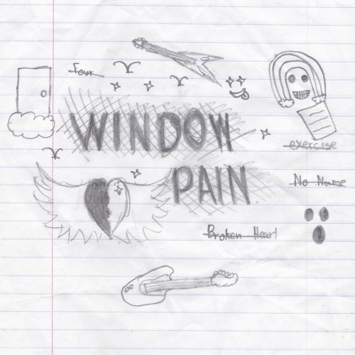 Stream Window Pain | Listen to EP - Window Pain playlist online for ...