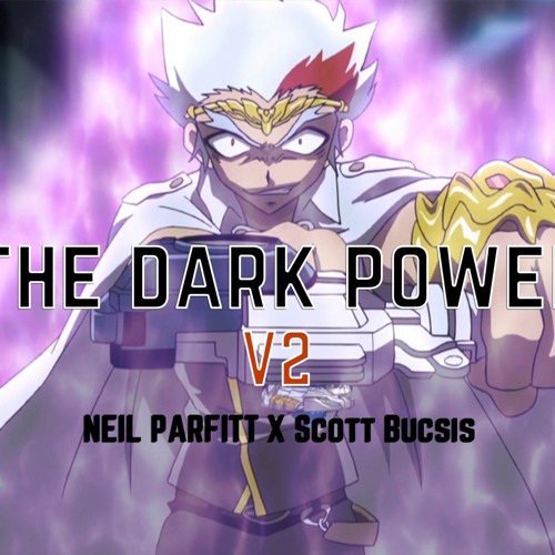 Stream The Dark Power | Beyblade Metal Fusion OST by FlexStatz | Listen ...