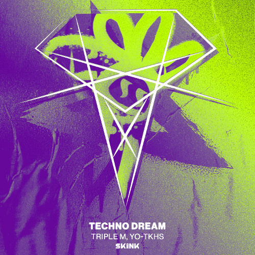 Stream Triple M, YO-TKHS - Techno Dream by SKINK | Listen online for ...