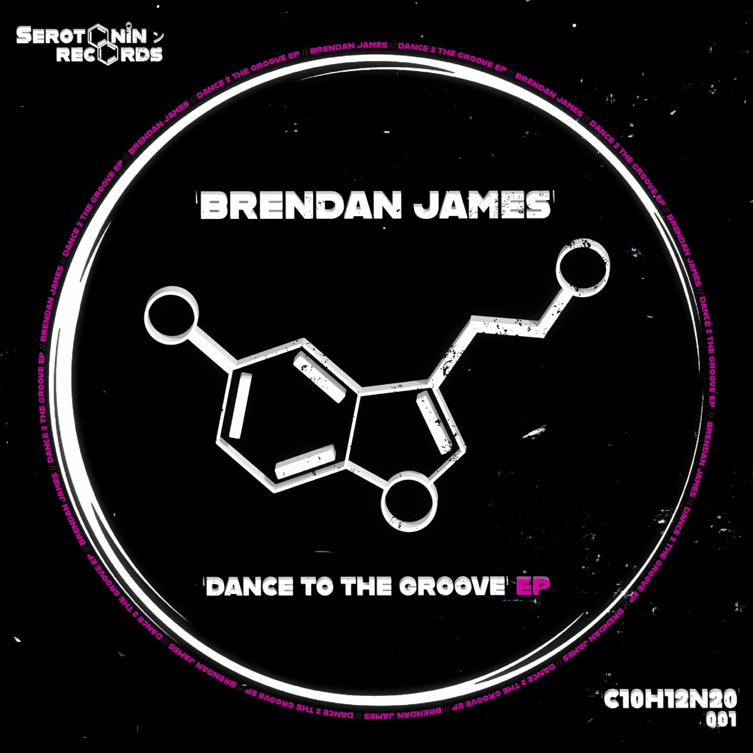 Stream Brendan James - Dance To The Groove [Serotonin Recordings] by ...