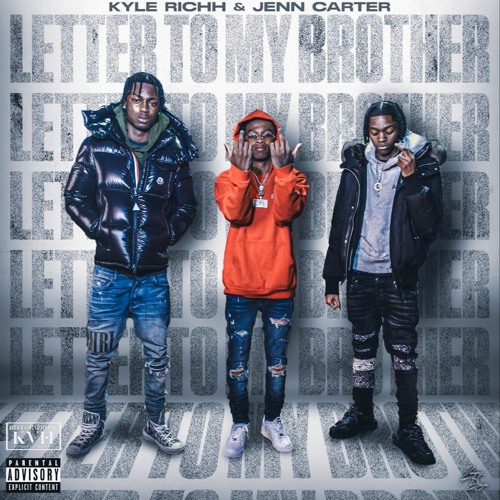 Stream 41, Kyle Richh, Jenn Carter - "Letter To My Brother" Bootleg Kev ...