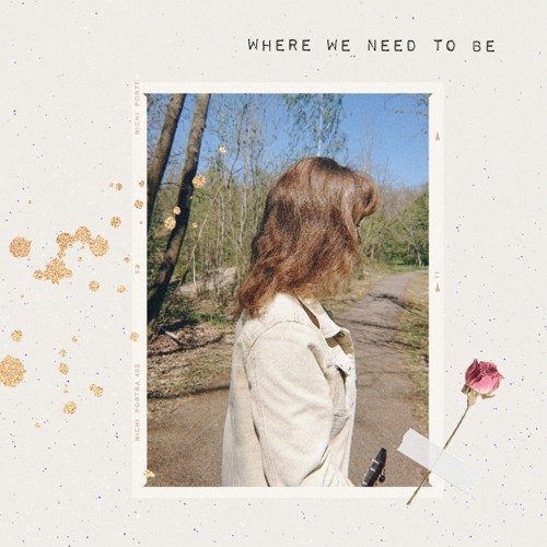 Stream Where We Need To Be - Original Song by Anna Naumenko | Listen ...