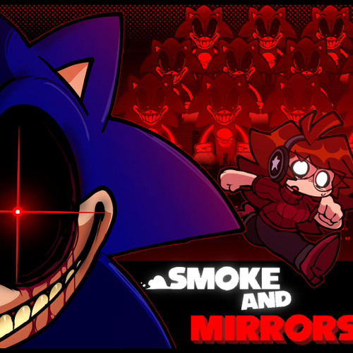 Stream Smoke And Mirrors | SONIC.EXE RERUN OST | Teaser by ChariChair ...