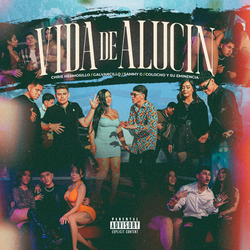 Stream Vida De Alucin (feat. Colocho y Su Eminencia) by Chris ...
