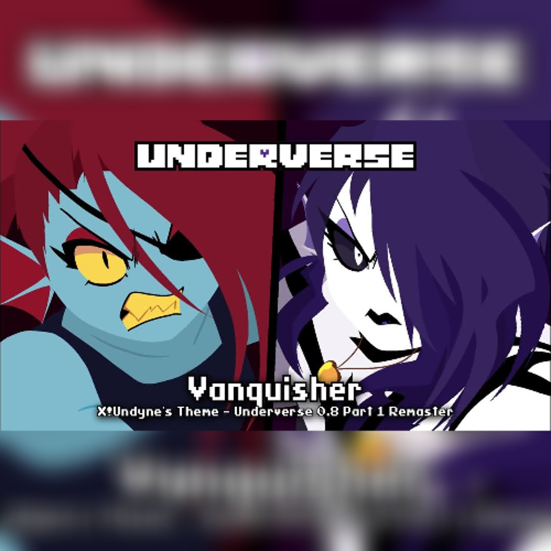 Stream Underverse OST - Vanquisher [Underverse 0.8 Part 1 Remaster][X ...