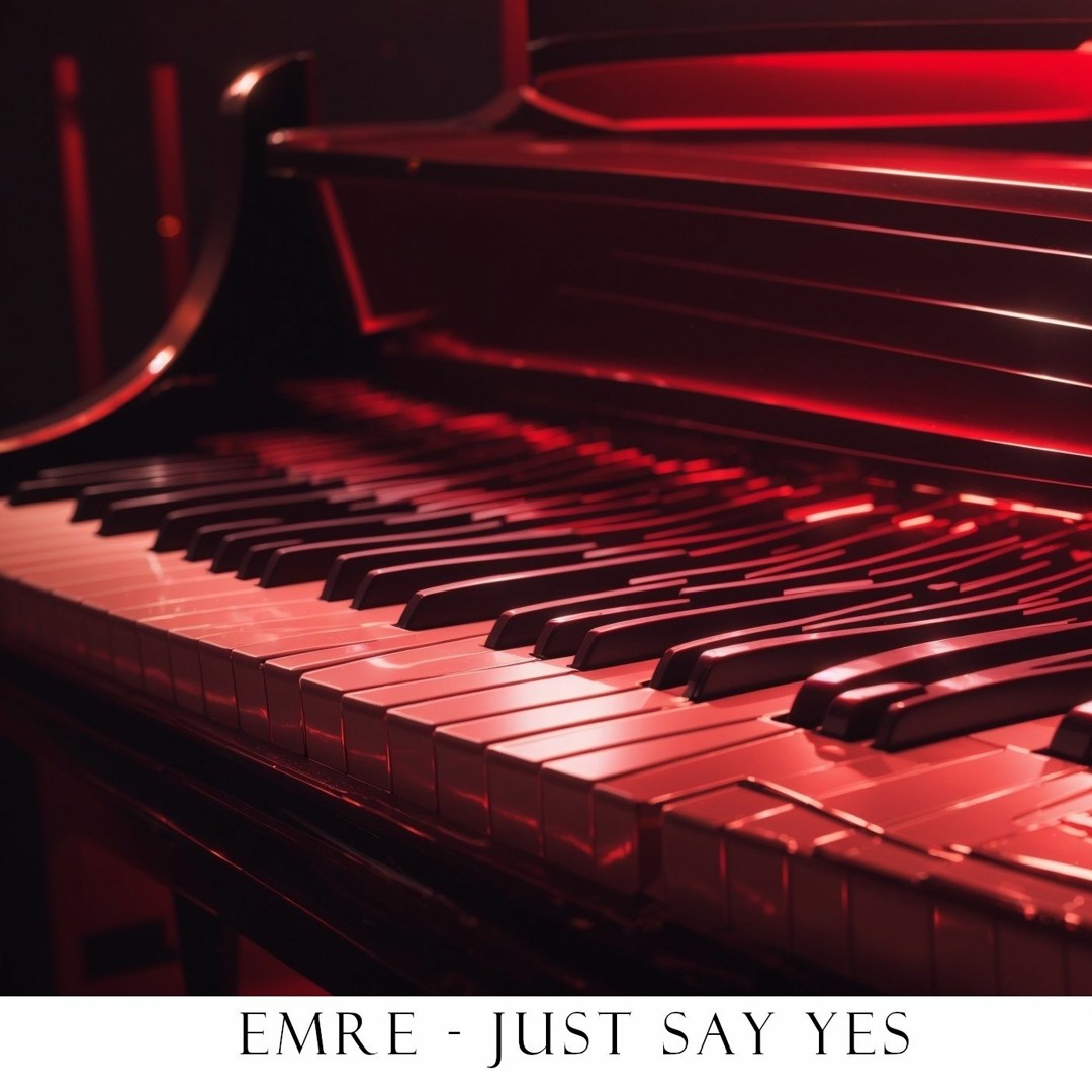 Stream Just Say Yes by emre | Listen online for free on SoundCloud