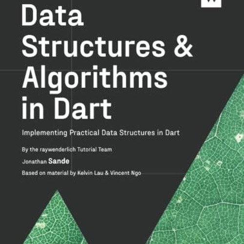 Stream Tod Data Structures And Algorithms In Dart First Edition Implementing Practical Data
