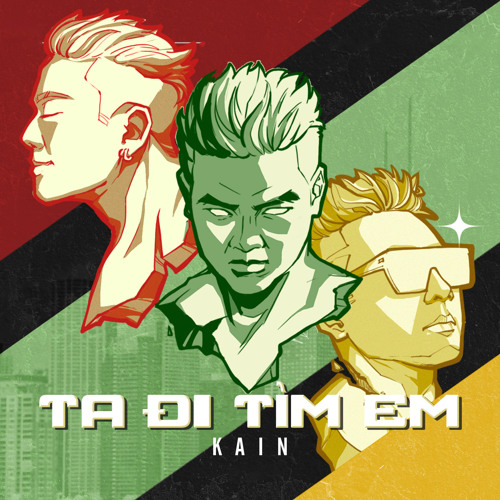 Stream Ta Đi Tìm Em by Kain | Listen online for free on SoundCloud