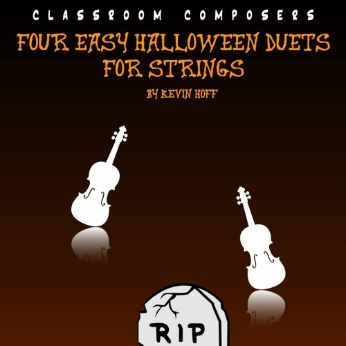 Stream Classroom Composers | Listen to Four Easy Halloween Duets for ...