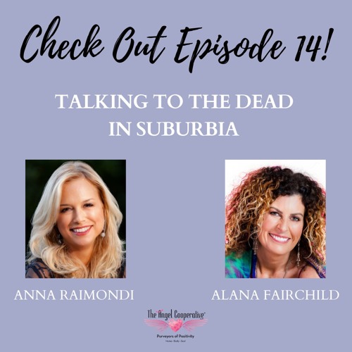 Stream Alana Fairchild by Talking to the Dead in Suburbia with Anna ...