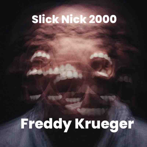 Stream Freddy Krueger by Slick Nick 2000 | Listen online for free on ...