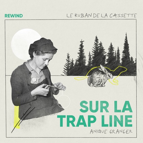 Stream REWIND - Episode 1 - Sur La Trap Line by Anique Granger | Listen ...