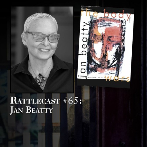 Stream ep. 65 - Jan Beatty by Rattle Poetry | Listen online for free on ...