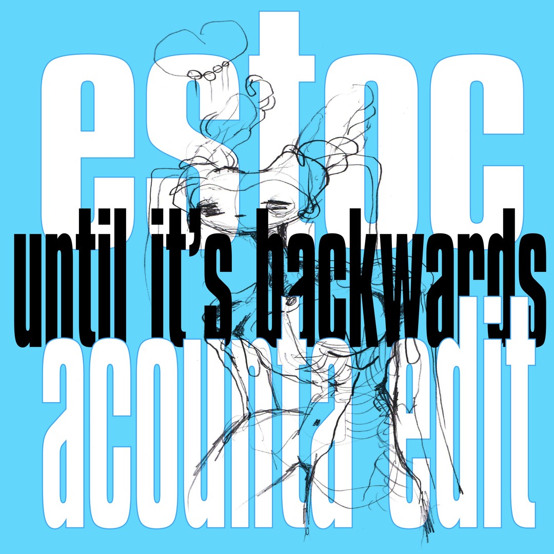Stream Estoc - Until it's backwards (Edit) by acounta | Listen online ...
