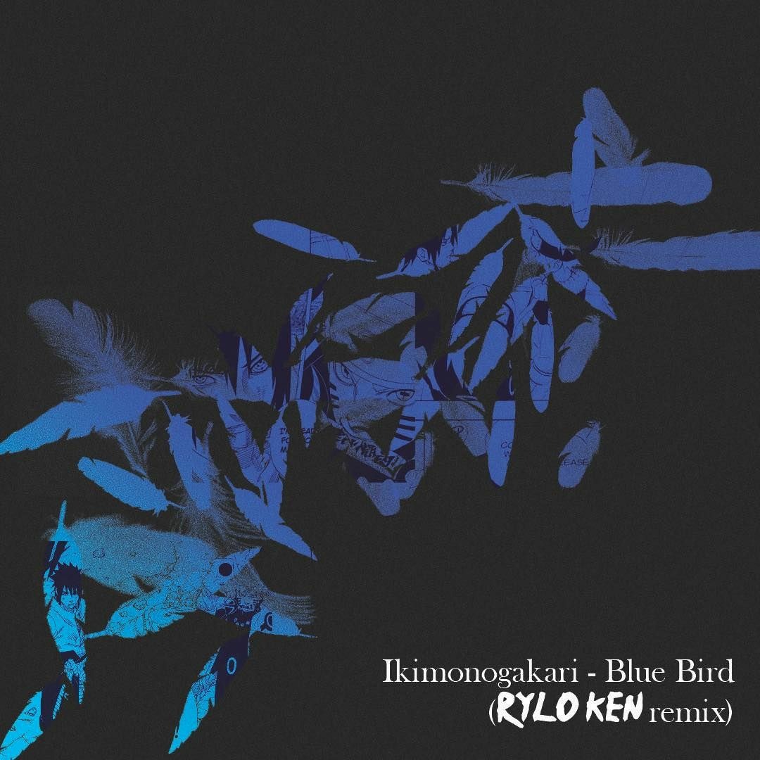 Stream Ikimonogakari - Blue Bird (Rylo Ken Remix) [FREE DOWNLOAD] by ...