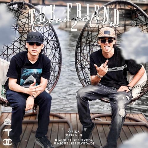 Stream THE FRIENDS CONNECTION 2 🕺🏻💃🏻 PIKA DJ & MIGUELSEPULVEDA by PIKA ...