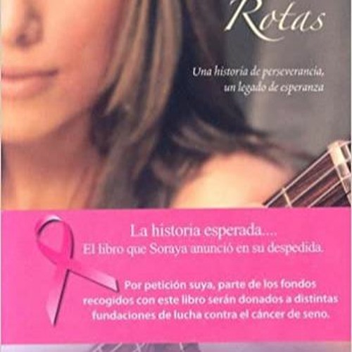 Stream [PDF ️Download ️ Con Las Cuerdas Rotas/ Broken Strings: Una ...