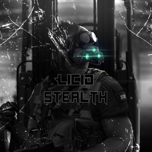 Stream Licid - Stealth by LICID | Listen online for free on SoundCloud