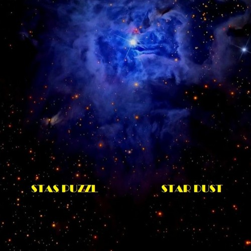 Stream Stas Puzzl - Star Dust (Original Track) by Stas Puzzl | Listen ...