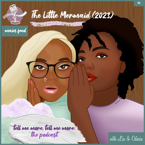 Stream episode Episode 85: The Little Mermaid (2023) by Tell Me More ...