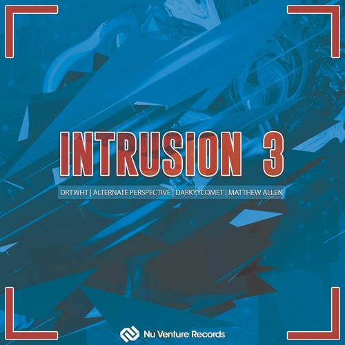 Stream Nu Venture Records | Listen to Intrusion 3 EP [NVR092: OUT NOW ...