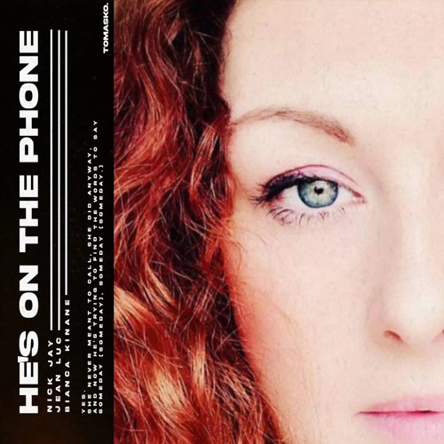 Stream Nick Jay & Jean Luc Feat. Bianca Kinane - He's On The Phone by ...