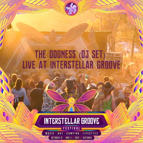 Stream The Oddness (DJ set) @ Interstellar Groove Festival 2024 by ...