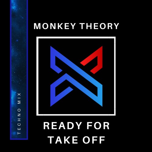 Stream Monkey Theory - Ready For Take Off by Monkey Theory | Listen ...