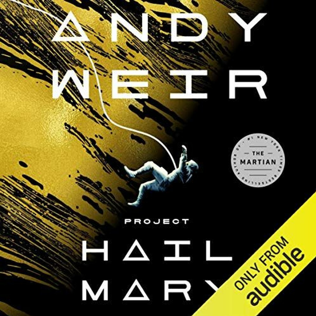 Stream Project Hail Mary, Audiobook FREE 🎧 By Andy Weir from Project ...