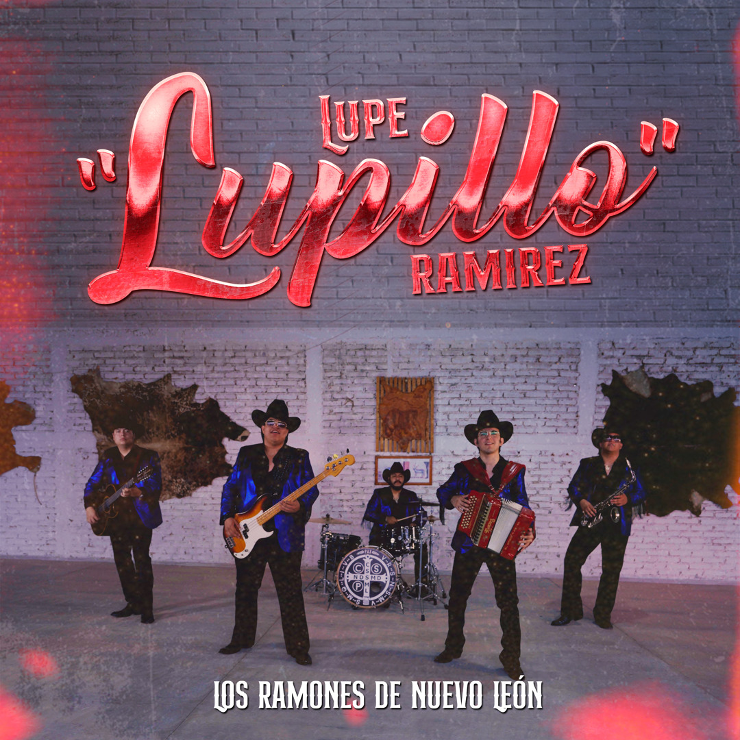 Stream Lupe "Lupillo" Ramirez by Los Ramones De Nuevo Leon | Listen ...