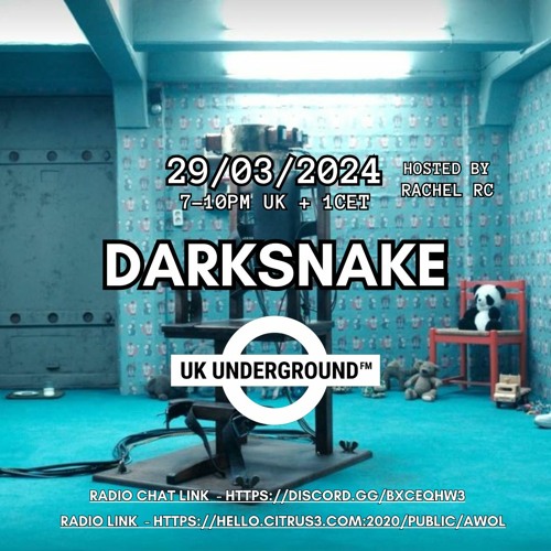 Stream Darksnake Special Techno "UK Underground 6" AWOL Radio 29.3.2024 ...