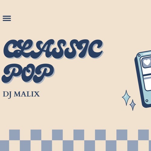Stream Classic Pop Mix Vol 1 by DJ Malix | Listen online for free on ...