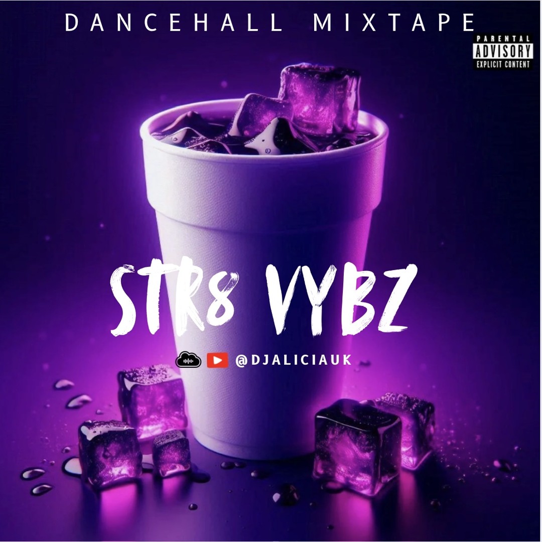 Stream STR8 VYBZ🍹🇯🇲🎶 (Dancehall Mixtape 2025) by DJ ALICIA | Listen ...