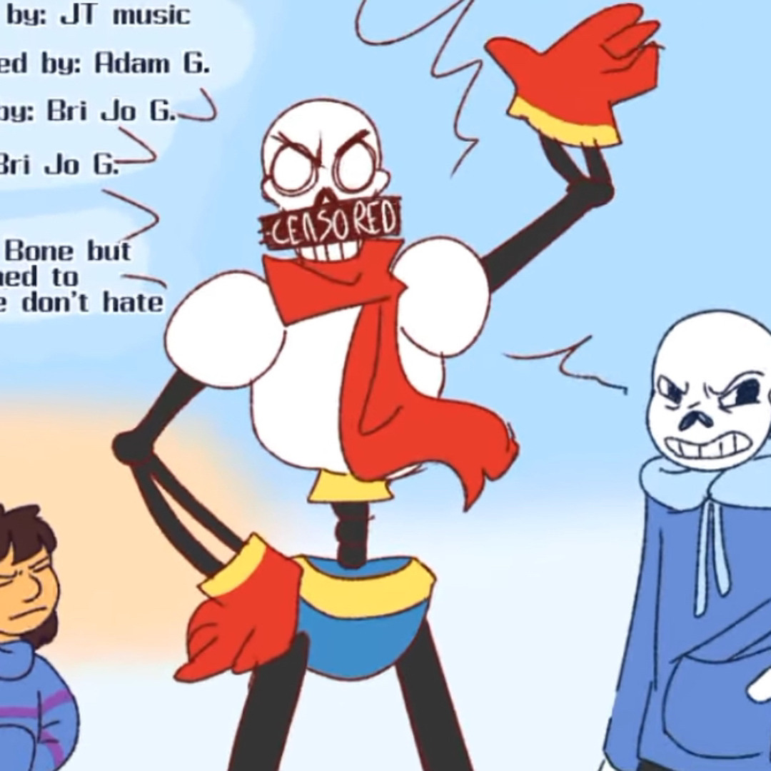 Stream "Down to the Bone" but Papyrus is a middle schooler by Rewrite ...