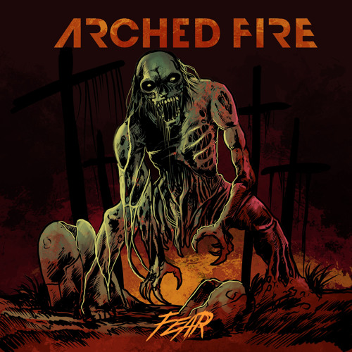 Stream Fear by Arched Fire | Listen online for free on SoundCloud