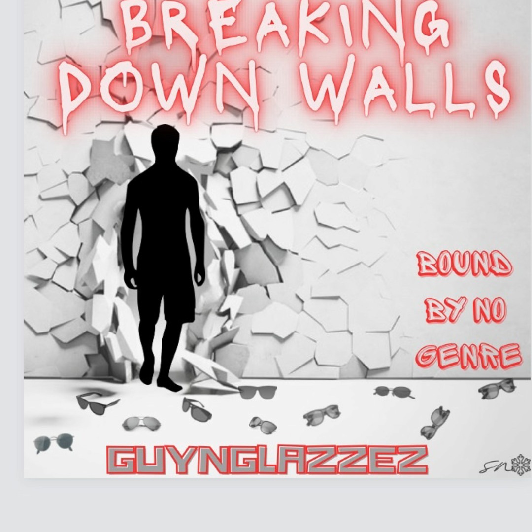 Stream WELCOME( from the album breaking walls down ) by GUY...N...GLAZZ...EZ | Listen online for ...